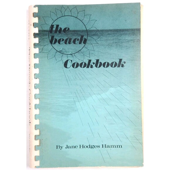 Kitchen | 1976 The Beach Cookbook Jane Hodges Hamm Southern Seafood ...
